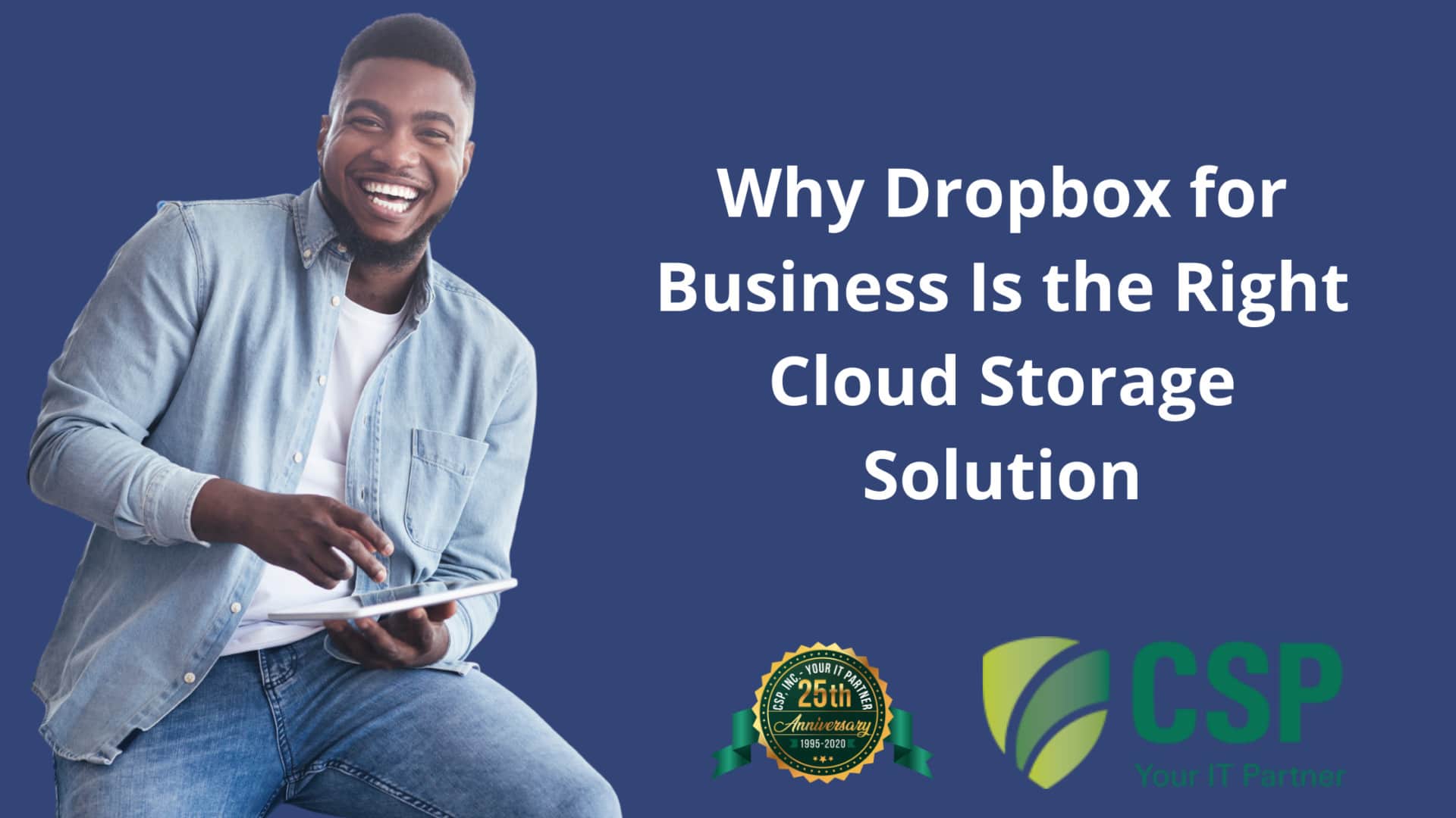 Why Dropbox for Business Is the Right Cloud Storage Solution